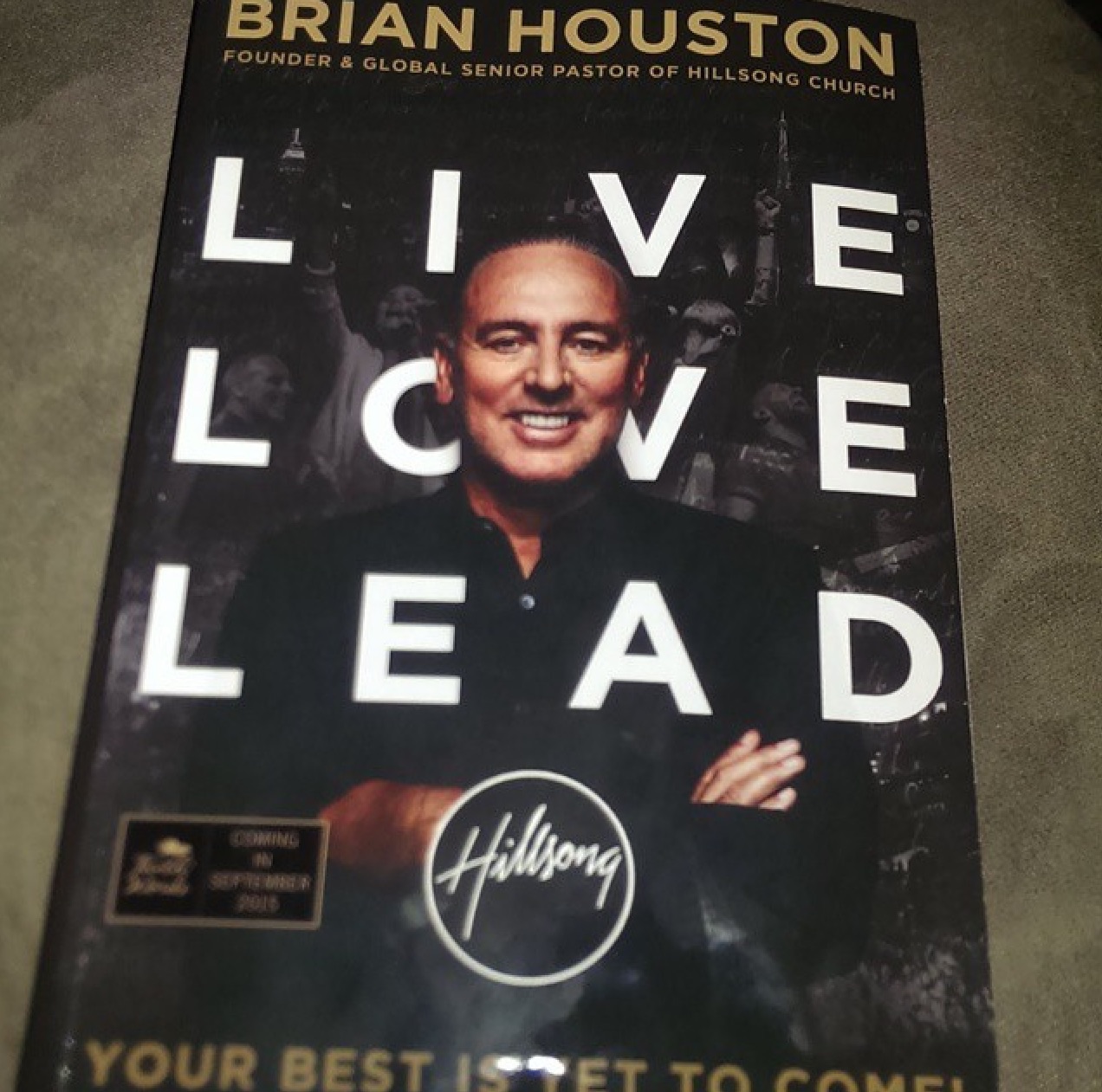Book Review “Live, Love, Lead” By Brian Houston – Outersparkle
